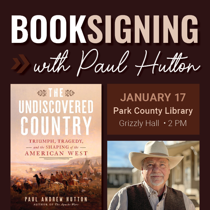 Paul Hutton Book Signing - Buffalo Bill Center of the West